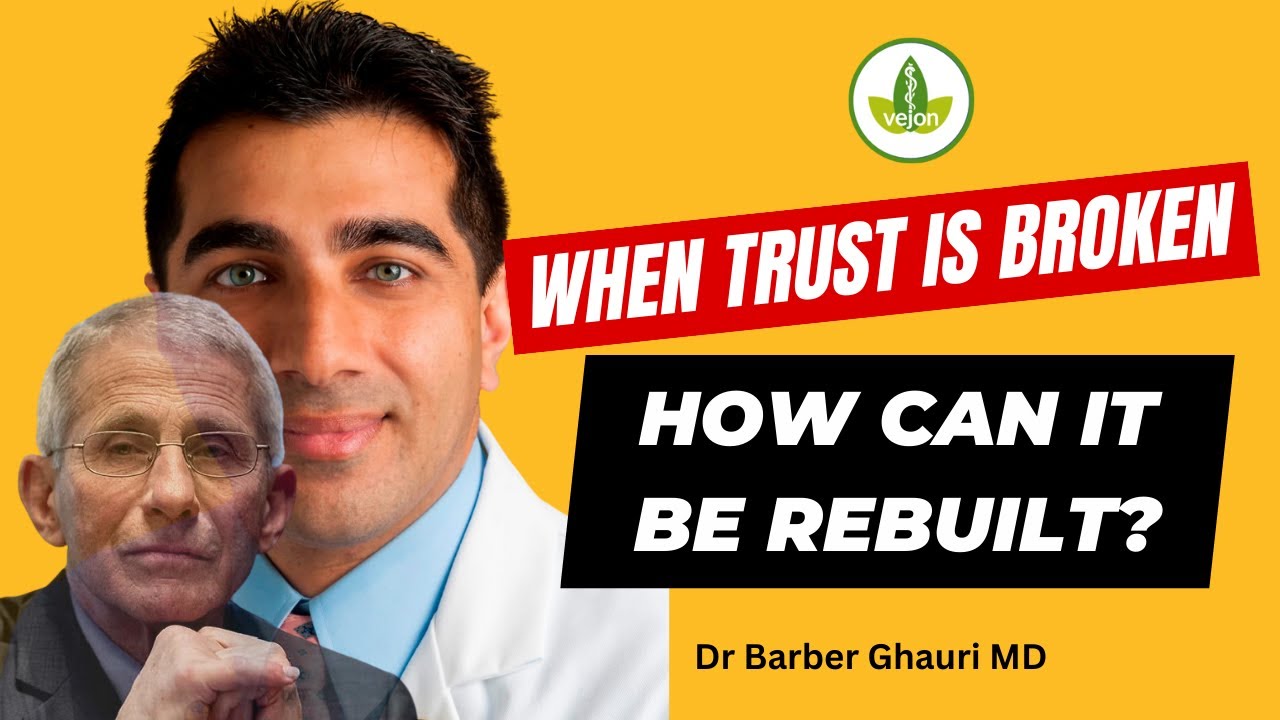 When Trust is Broken, how can it be Rebuilt? Dr Baber Ghauri on Fauci ...